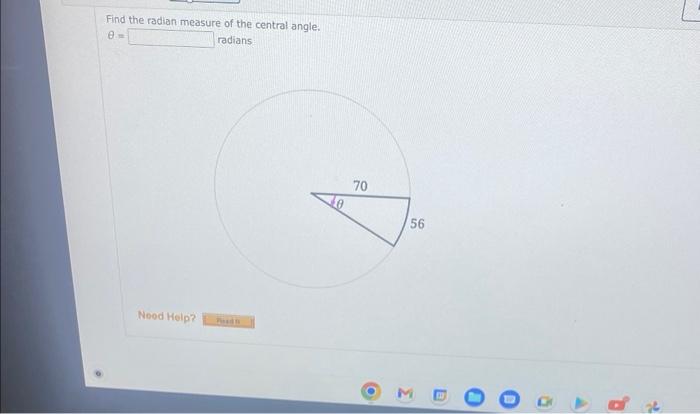 Solved Find the radian measure of the central angle. θ= | Chegg.com