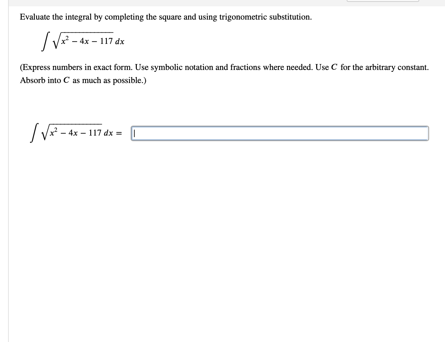 Solved Evaluate the integral by completing the square and | Chegg.com