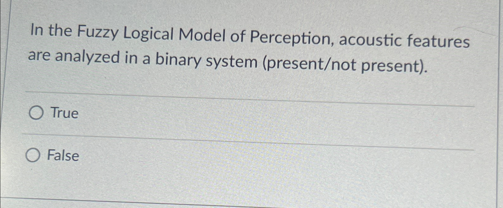 Solved In the Fuzzy Logical Model of Perception, acoustic | Chegg.com