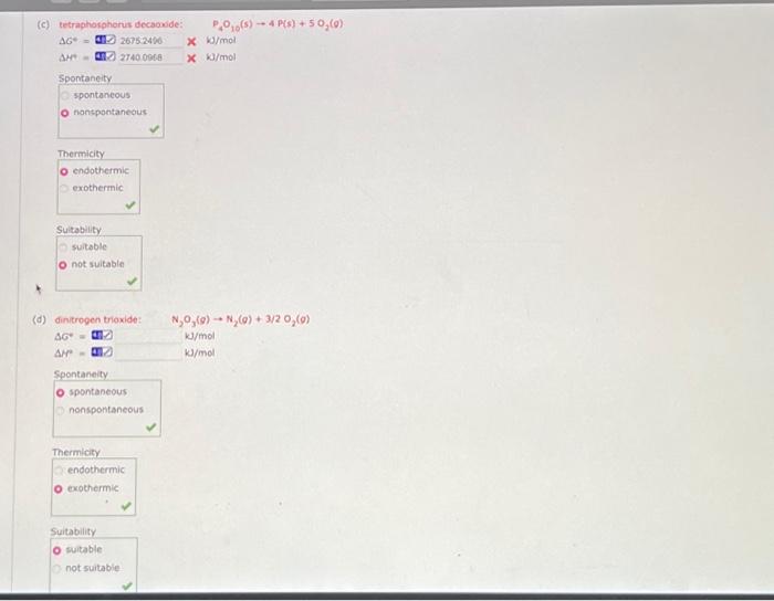 Solved (c) tetraphosphorus decaoxide: AG° 49 2675.2496 AH° = | Chegg.com