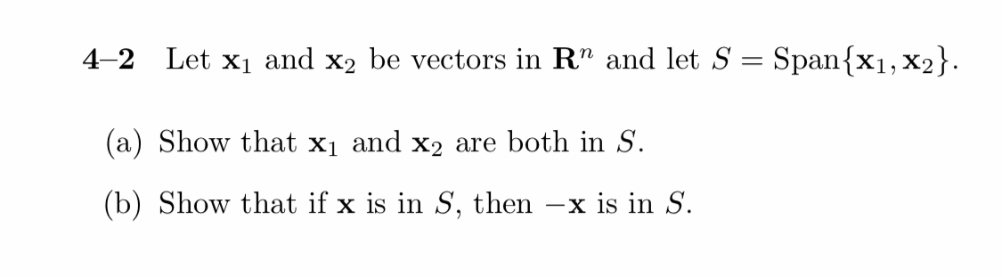 Solved 4-2 ﻿Let x1 ﻿and x2 ﻿be vectors in Rn ﻿and let | Chegg.com