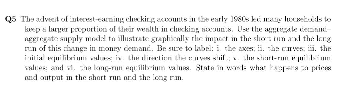 Solved Q5 ﻿The advent of interest-earning checking accounts | Chegg.com
