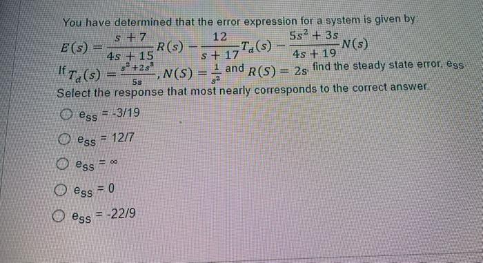 Solved You have determined that the error expression for a | Chegg.com
