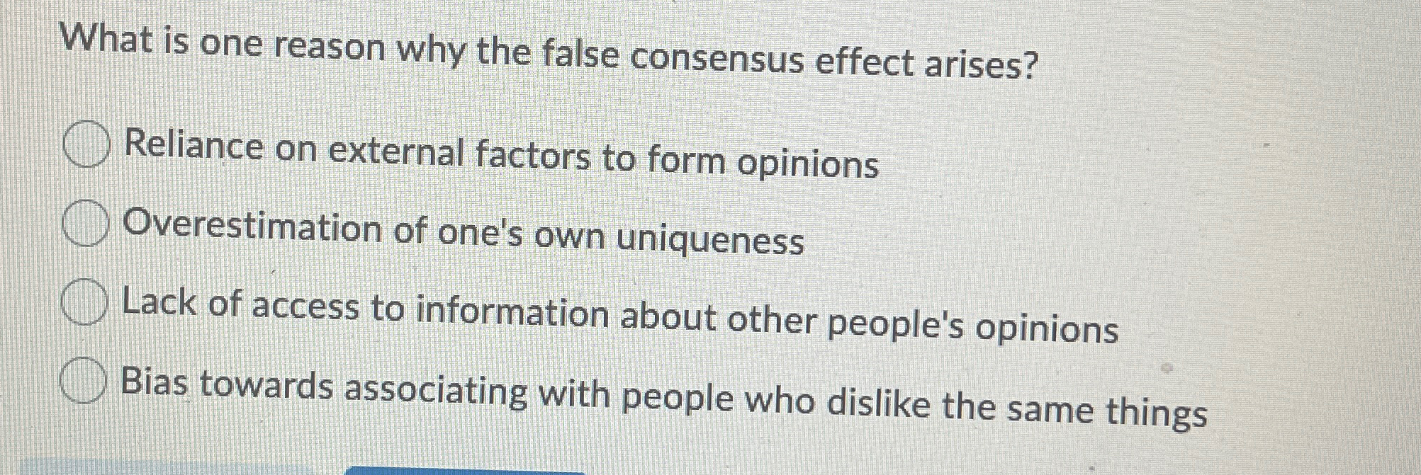 Solved What is one reason why the false consensus effect | Chegg.com