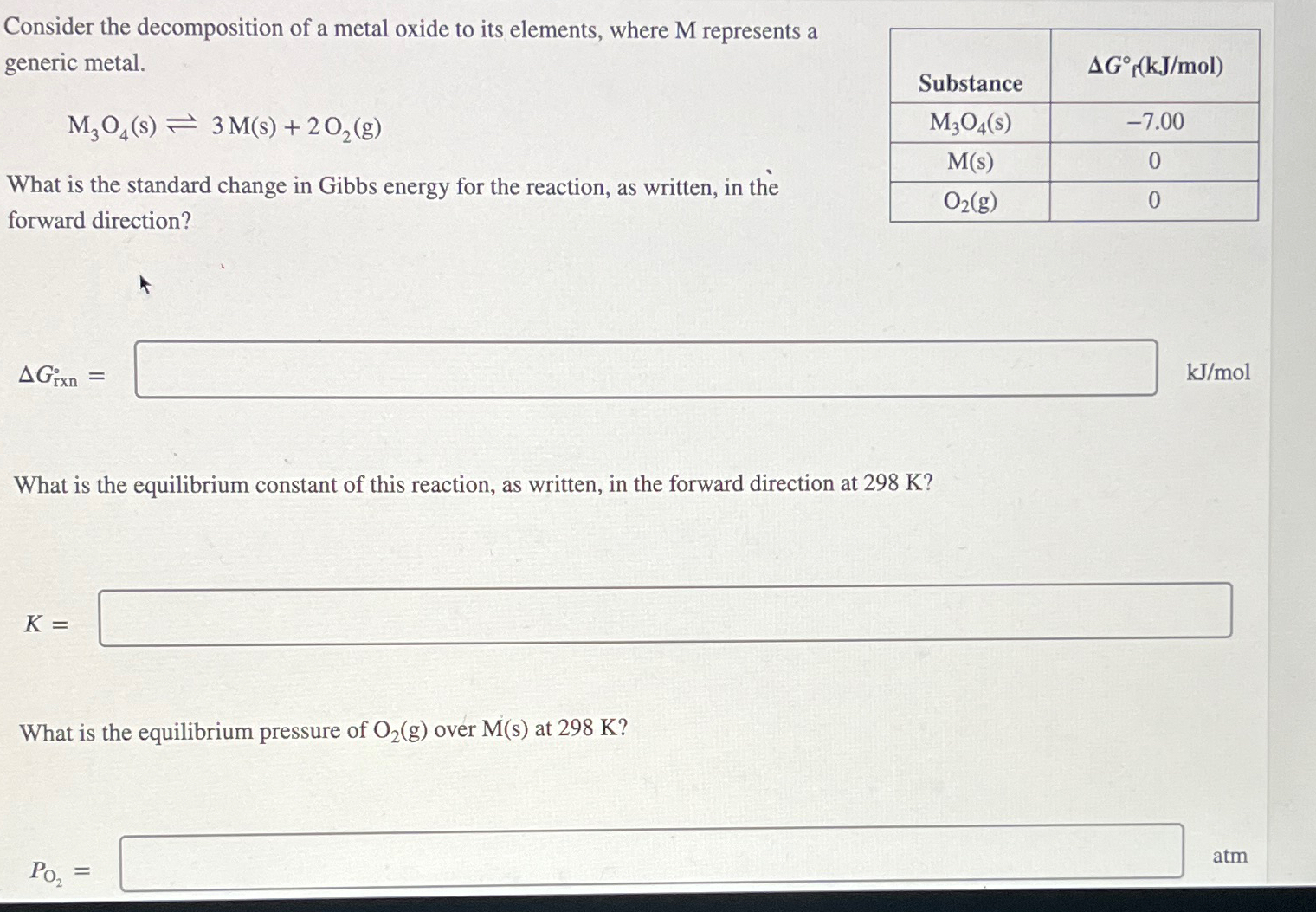 Solved Consider the decomposition of a metal oxide to its | Chegg.com