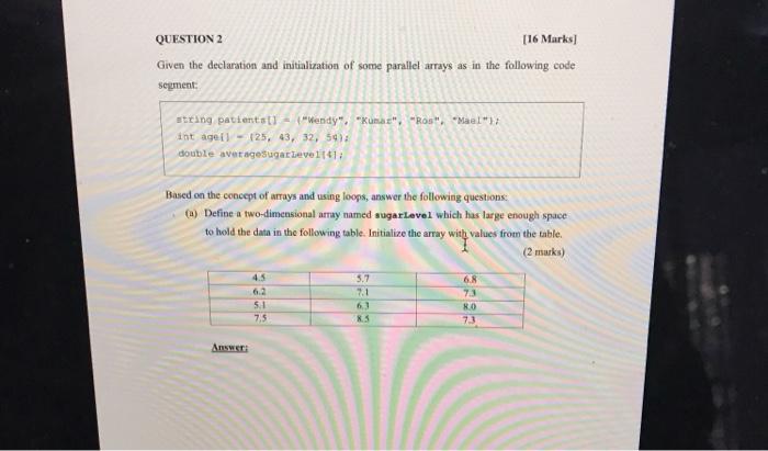 Solved QUESTION 2 [16 Marks Given the declaration and | Chegg.com