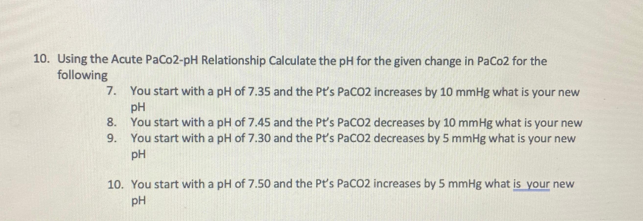 Solved Using the Acute PaCo2-pH ﻿Relationship Calculate the | Chegg.com