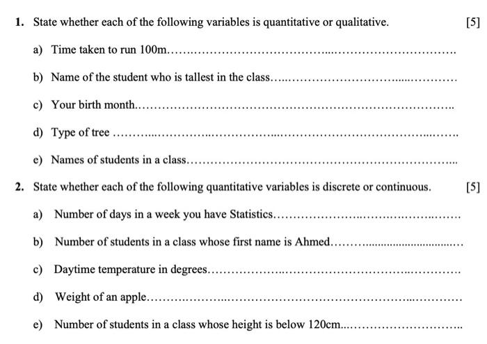 Solved 1. State whether each of the following variables is | Chegg.com