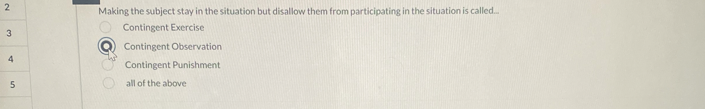 Solved 2Making the subject stay in the situation but | Chegg.com