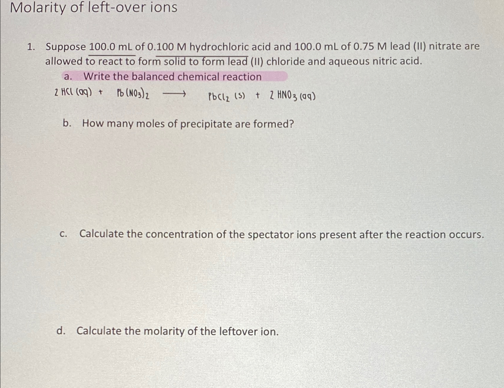 Solved Molarity of left-over ionsSuppose 100.0mL ﻿of 0.100M | Chegg.com
