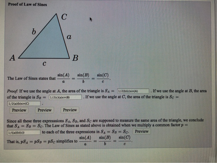 Solved Proof of Law of Sines о b a A B с sin(B) sin(A) The | Chegg.com