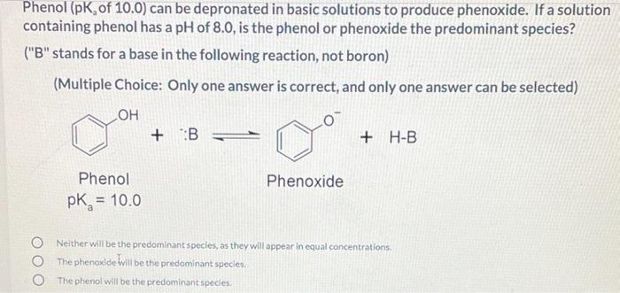 Solved Phenol (PK of 10.0) can be depronated in basic | Chegg.com