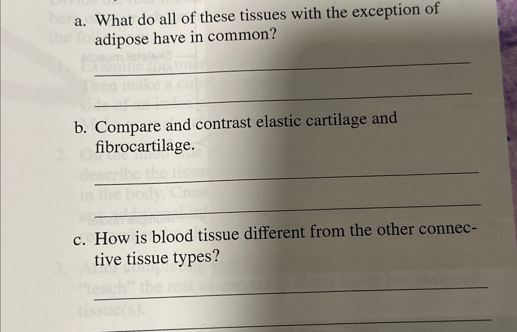 Solved a. ﻿What do all of these tissues with the exception | Chegg.com