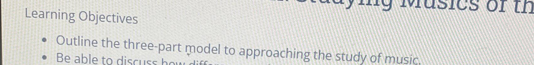 Solved Learning ObjectivesOutline the three-part model to | Chegg.com