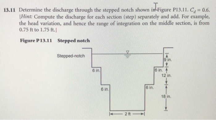 Solved 13.11 Determine the discharge through the stepped | Chegg.com
