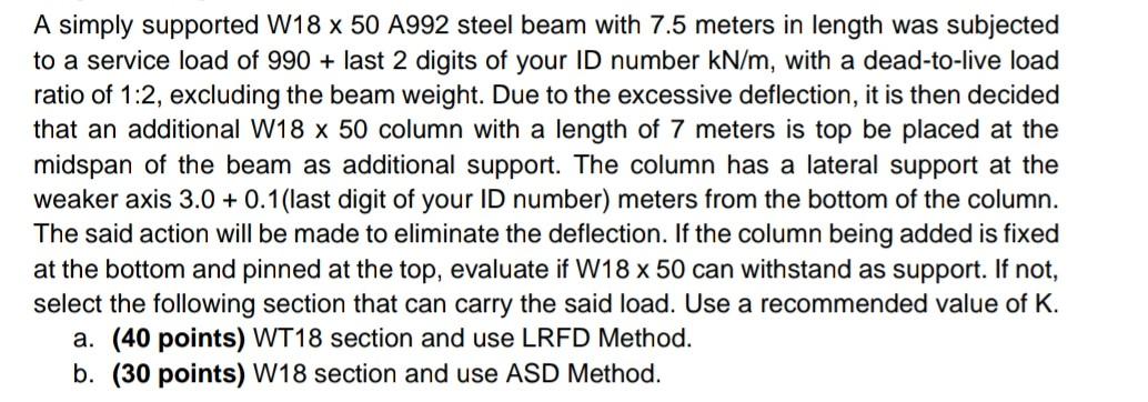 Solved A simply supported W18 x 50 A992 steel beam with 7.5 | Chegg.com