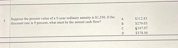 Solved Suppose the present value of a 5-year ordinary | Chegg.com