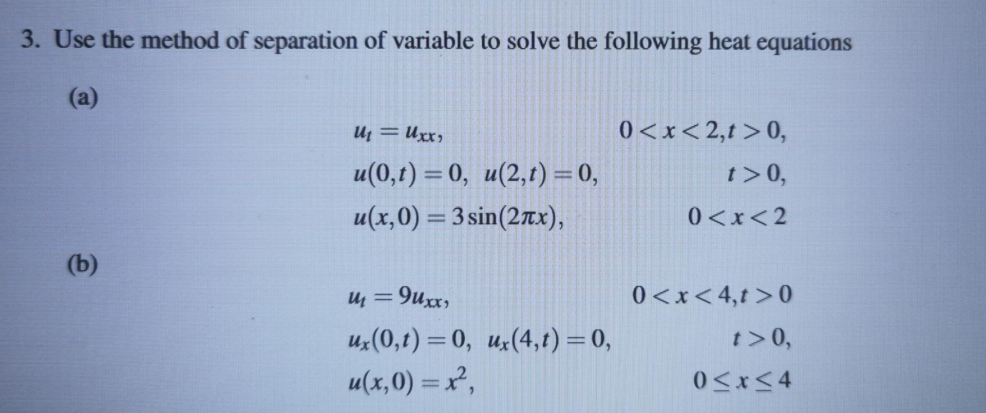 Solved Use the method of separation of variable to solve the | Chegg.com
