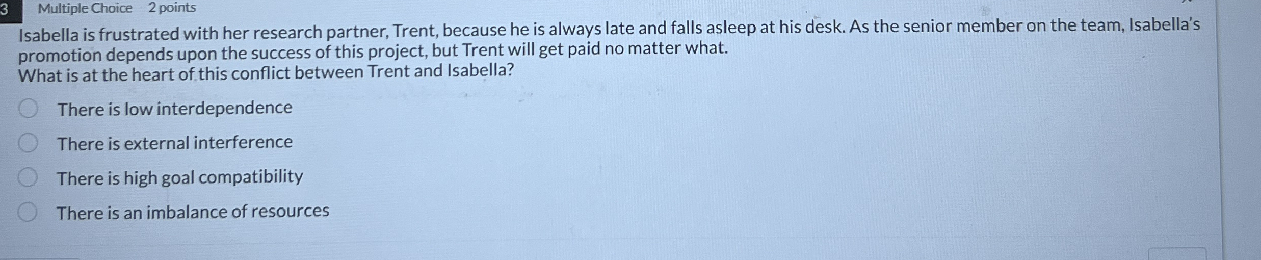 Solved 3 ﻿Multiple Choice 2 ﻿pointsIsabella is frustrated | Chegg.com