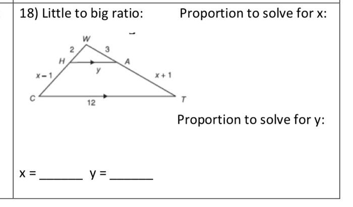 Solved 18) Little to big ratio: Proportion to solve for x : | Chegg.com