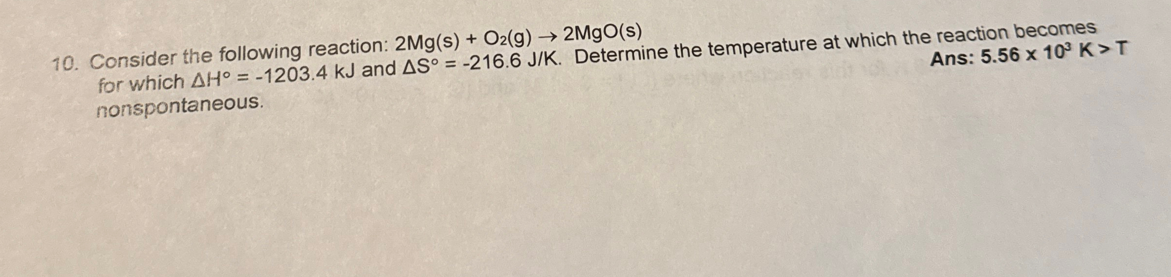 Solved Consider the following reaction: 2Mg(s)+O2(g)→2MgO(s) | Chegg.com