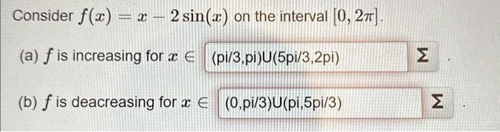 Solved Consider f(x) = x − 2 sin(x) on the interval [0, 2π]. | Chegg.com