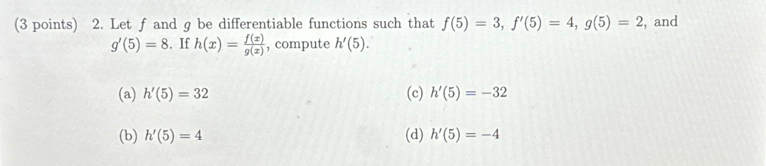 Solved (3 points) 2. Let f and g be differentiable functions | Chegg.com