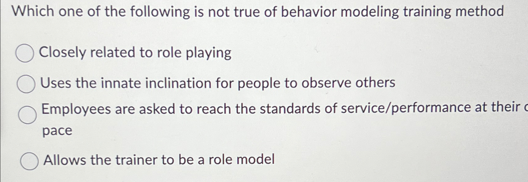 Solved Which one of the following is not true of behavior | Chegg.com