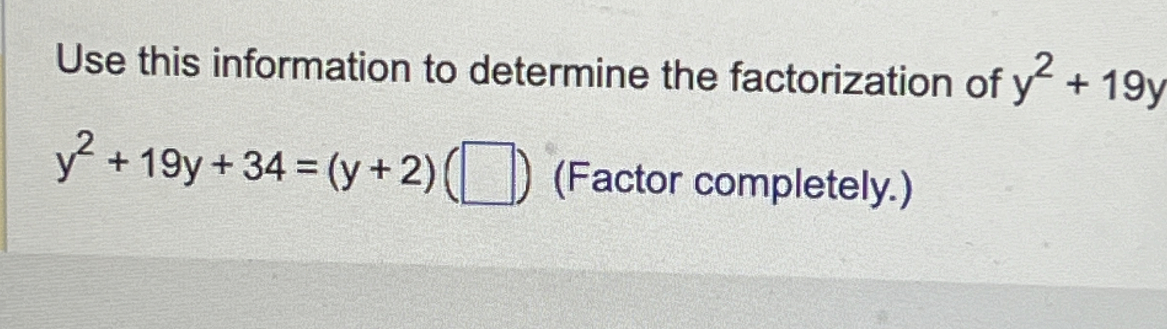 Solved Use this information to determine the factorization | Chegg.com