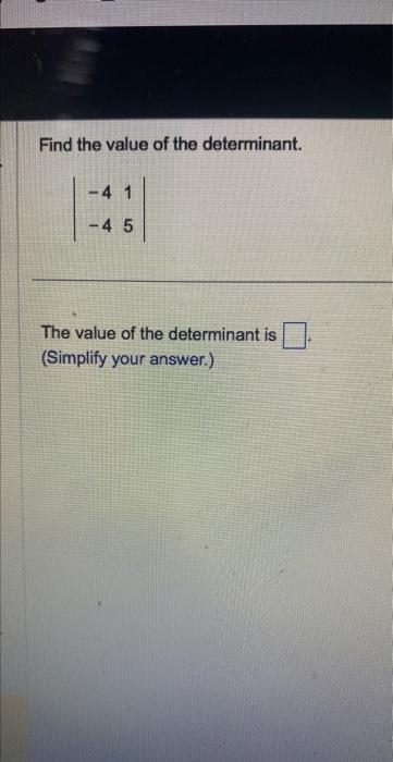 Solved Find the value of the determinant. ∣∣165−5−3−2203∣∣ | Chegg.com