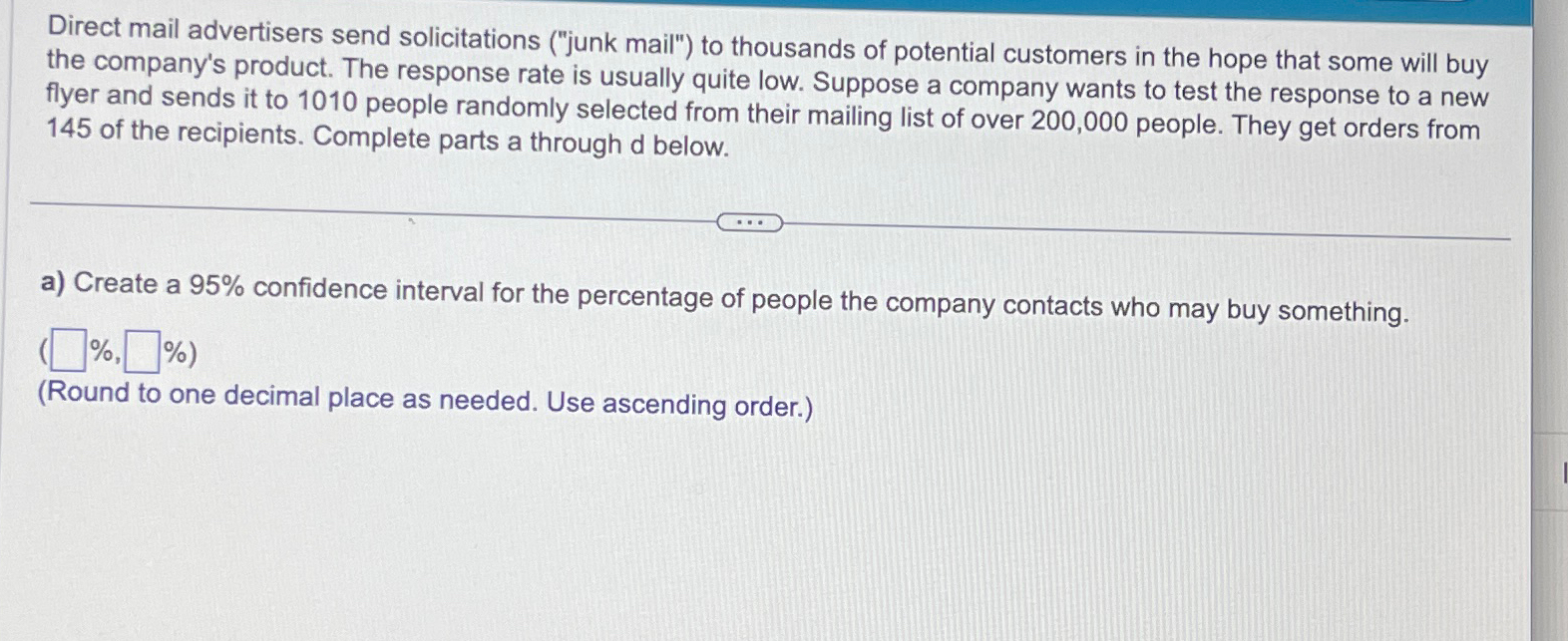 Solved Direct mail advertisers send solicitations ("junk | Chegg.com