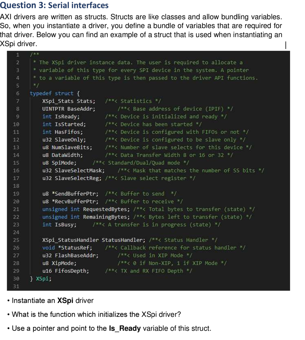 Solved XSpi driver.Instantiate an XSpi driver-What is the | Chegg.com