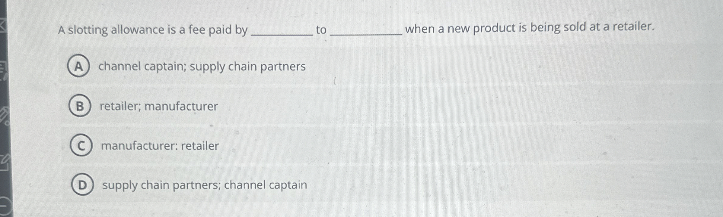 Solved A slotting allowance is a fee paid by ﻿to ﻿when a | Chegg.com