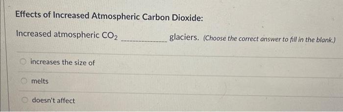 Solved Effects of Increased Atmospheric Carbon Dioxide: | Chegg.com