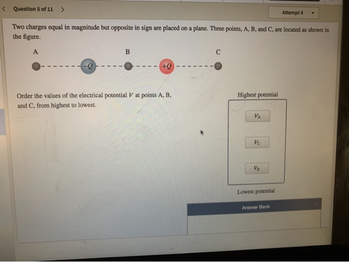 Solved Question 5 of 11 > Attempt 4 Two charges equal in | Chegg.com
