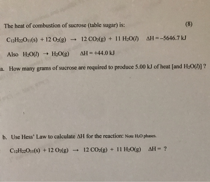 Solved The heat of combustion of sucrose (table sugar) is: | Chegg.com