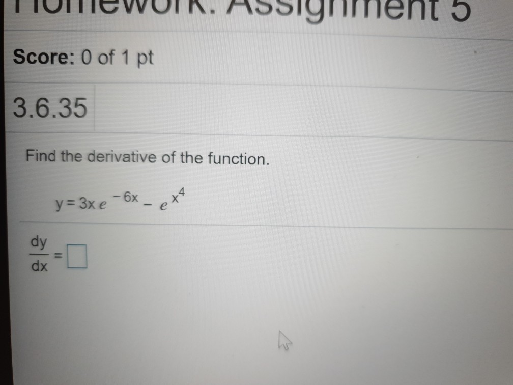 Solved Find the derivative of the function. y = 3xe^-6x - | Chegg.com