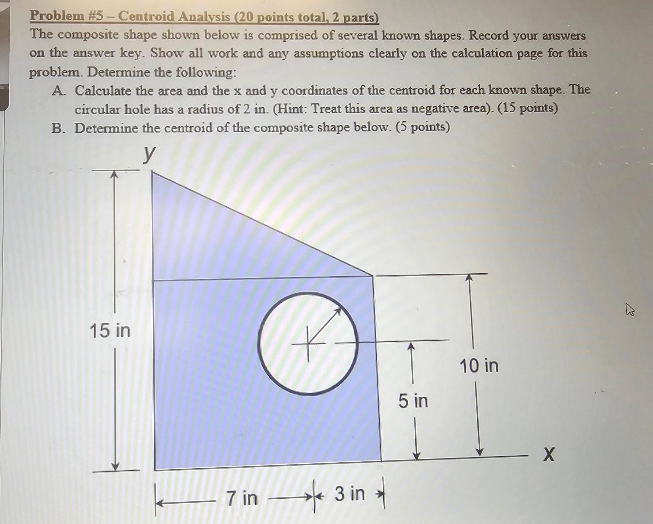Solved Problem #5 - Centroid Analysis (20 points total, 2 | Chegg.com