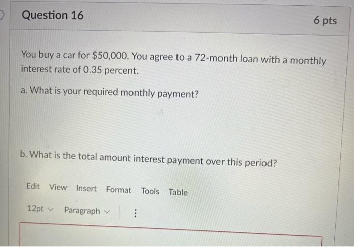 Solved You buy a car for $50,000. You agree to a 72 -month | Chegg.com