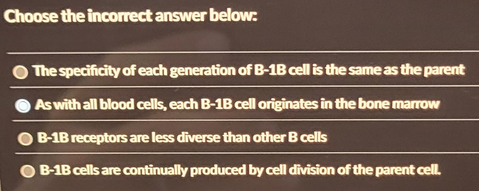 Solved The specificity of each generation of B-1B ﻿cell is | Chegg.com