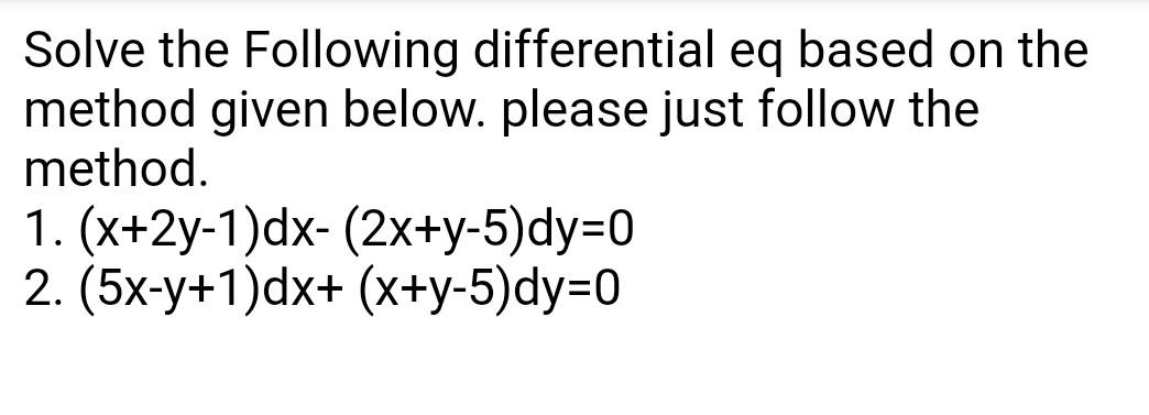 Solved Solve the Following differential eq based on the | Chegg.com