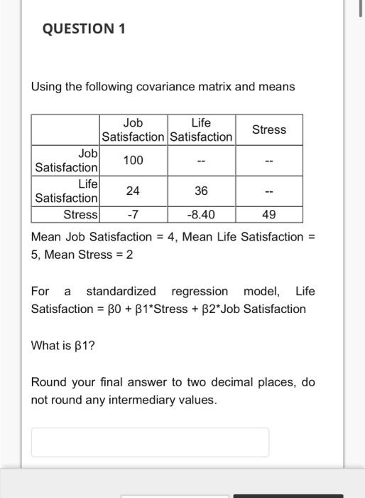 Solved QUESTION 1 Using the following covariance matrix and | Chegg.com