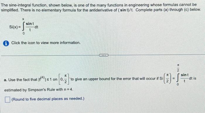 Solved The sine-integral function, shown below, is one of | Chegg.com