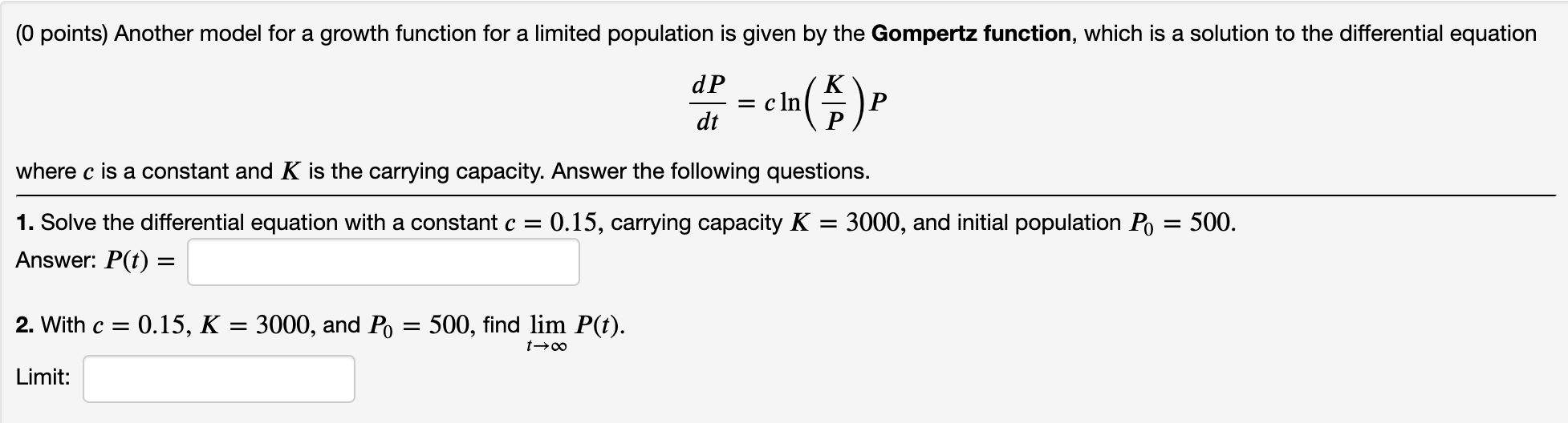 Solved (0 ﻿points) ﻿Another model for a growth function for | Chegg.com