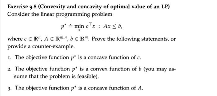 Solved Exercise 9.8 (Convexity and concavity of optimal | Chegg.com