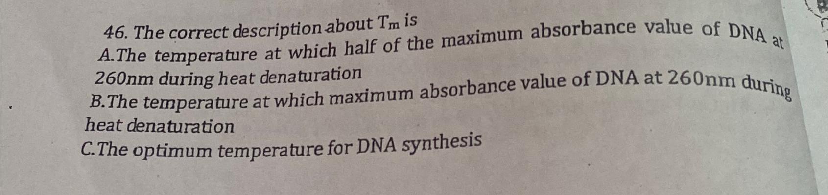 Solved The correct description about Tm ﻿isA. ﻿The | Chegg.com