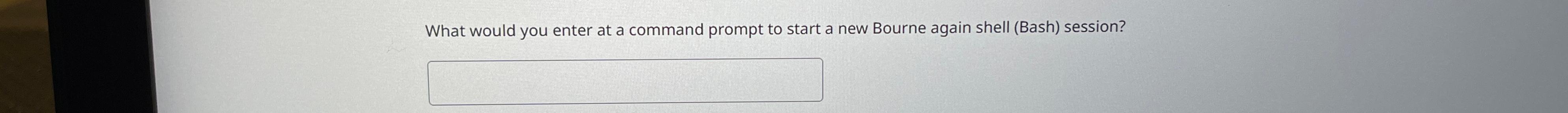 Solved What would you enter at a command prompt to start a | Chegg.com