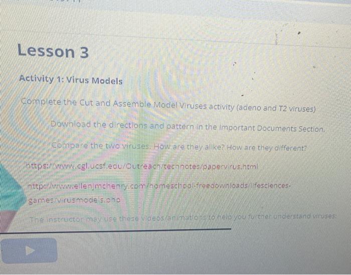 Solved Lesson 3 Activity 1: Virus Models Complete the Cut | Chegg.com