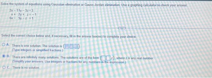Solved Solve the system of equations using Gaussian | Chegg.com