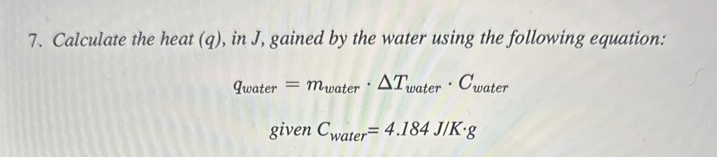 Calculate the heat (q), ﻿in J, ﻿gained by the water | Chegg.com